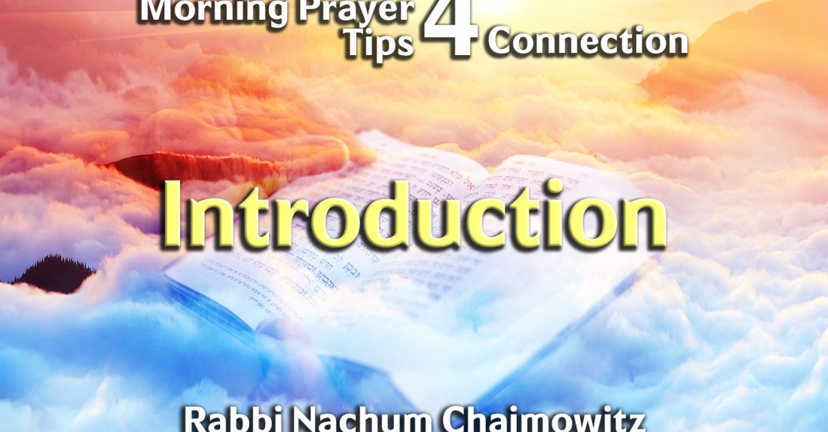 Morning Prayer Tips for Connection – Introduction - Hidabroot